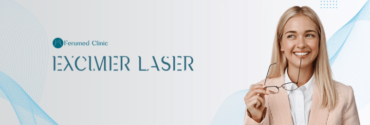 Excimer Laser - Ferume Health Tourism